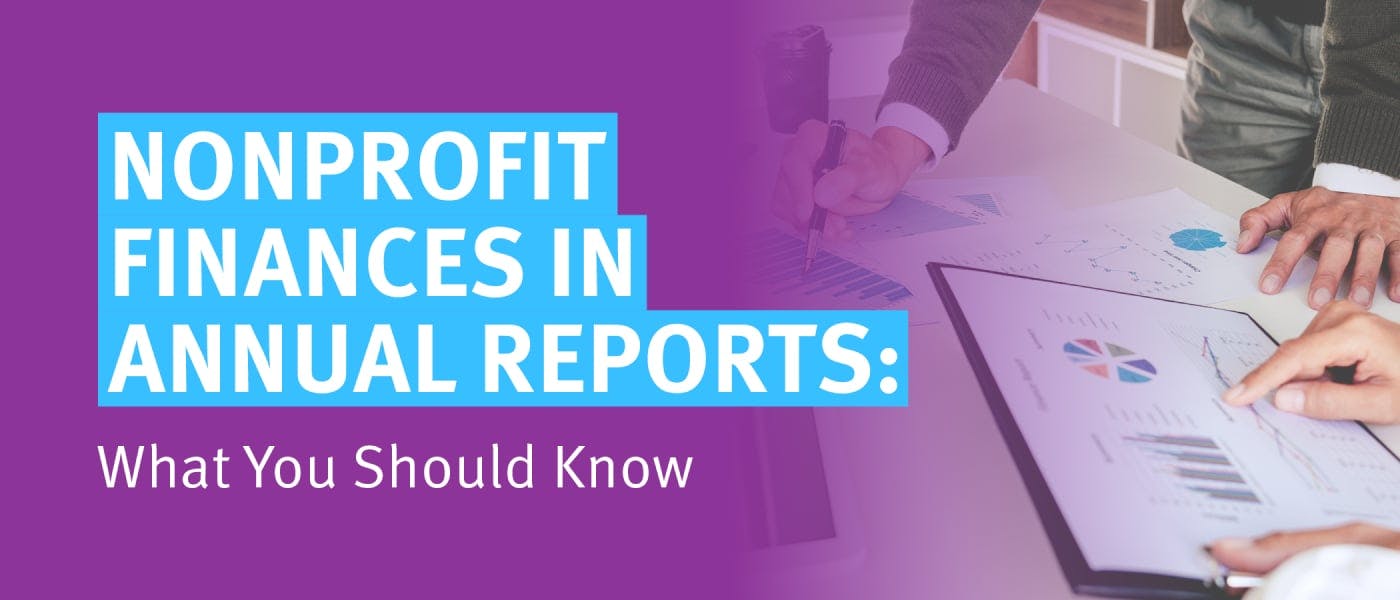 Nonprofit Finances in Annual Reports: What You Should Know